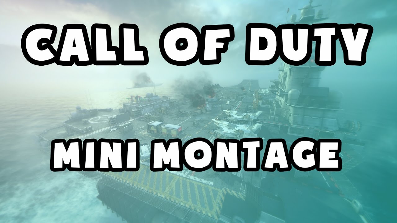 Call of Duty Mini Montage #1 - YouTube