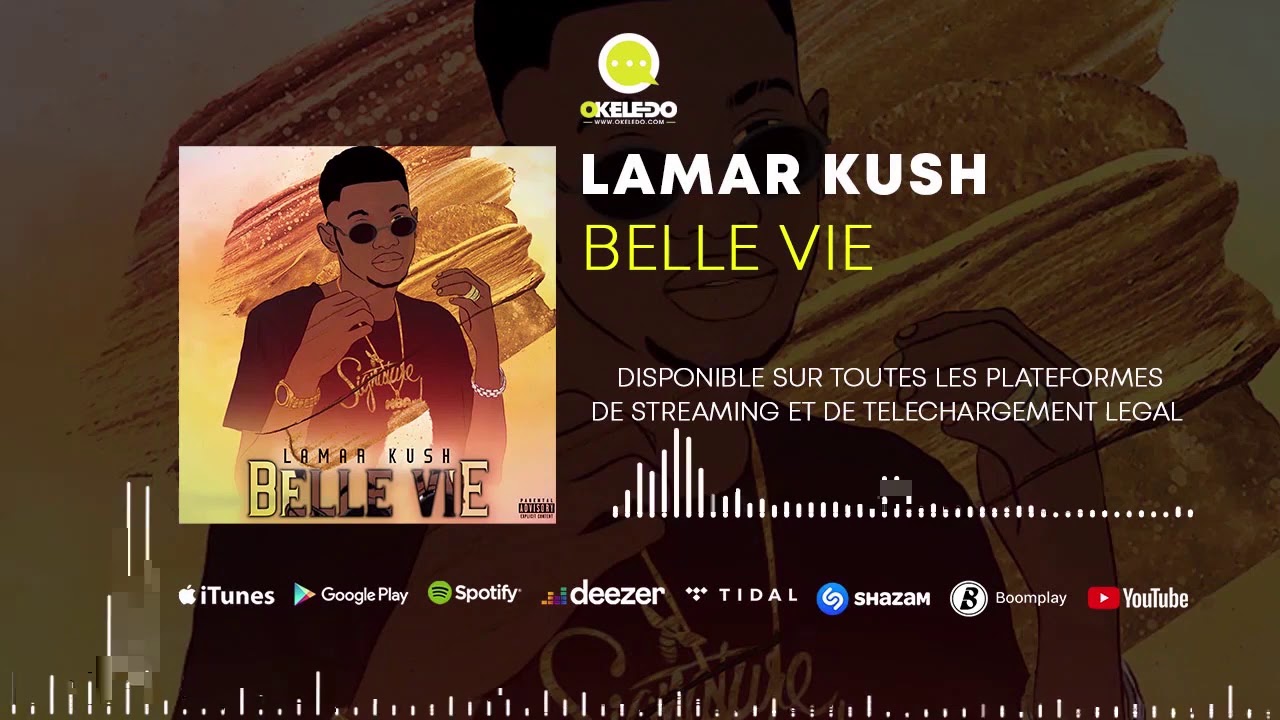 LAMAR KUSH - BELLE VIE (2020) - YouTube