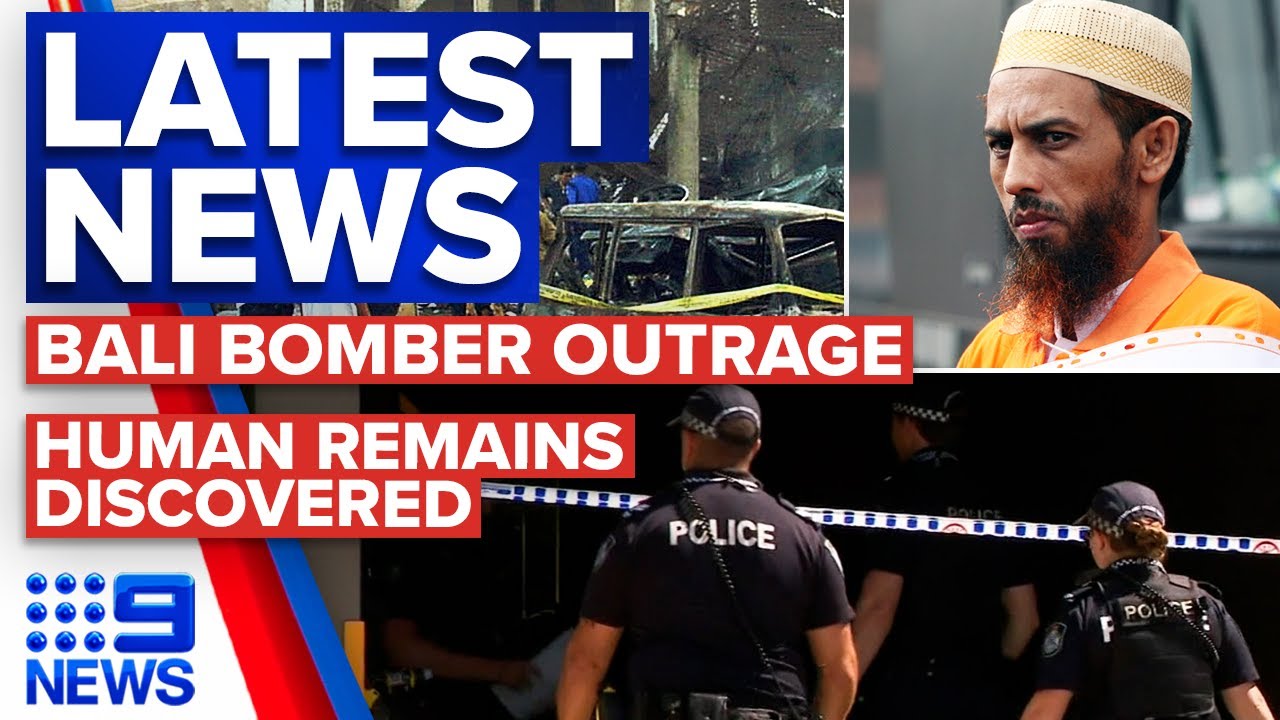 Outrage for Bali bomber released from jail, human remains discovered by ...