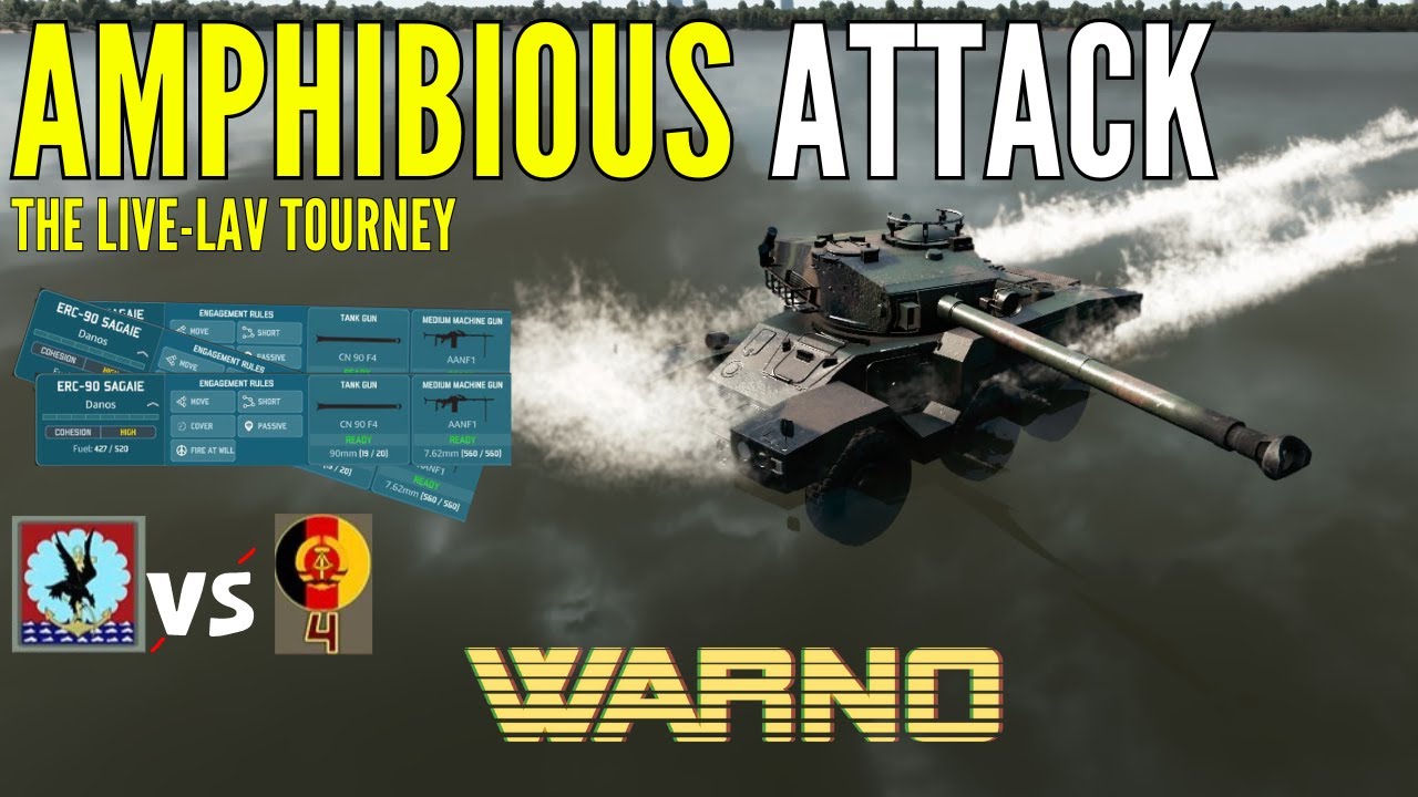 AMPHIBIOUS ATTACK - THE LIVE LAV TOURNEY - WARNO - YouTube