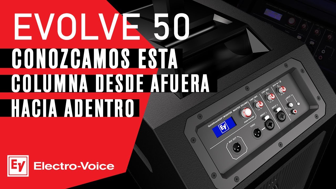 Conoce el poder de la columna activa Evolve 50 de Electro Voice - YouTube