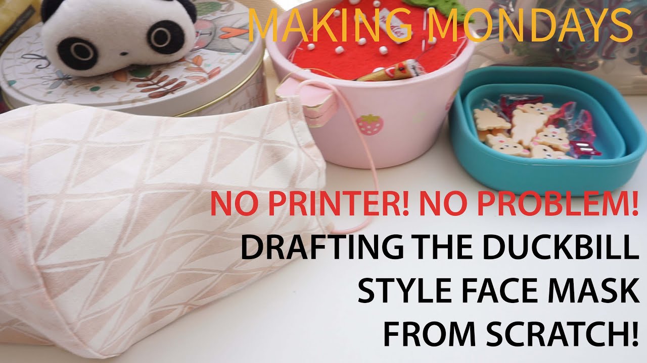 Drafting the Duckbill Style Face Mask From Scratch (MM17) 立體布口罩紙樣 - YouTube
