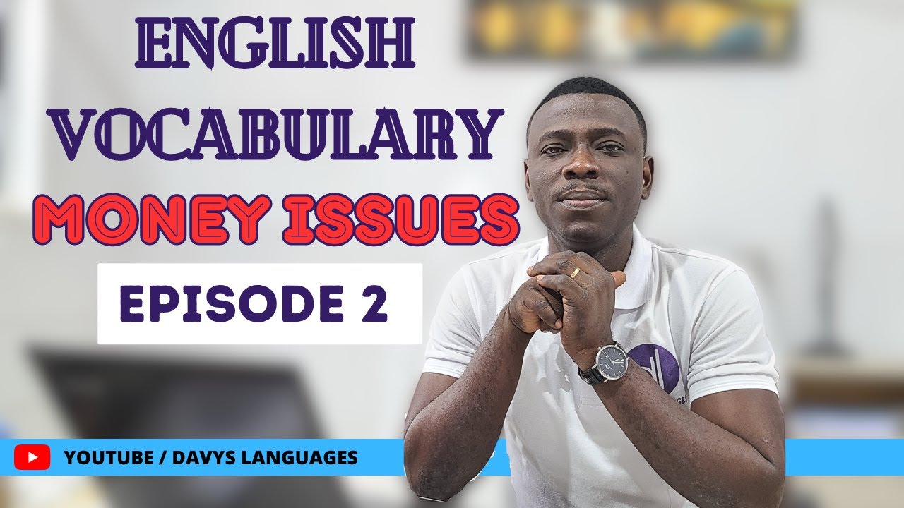 English vocabulary/ Money issues/ Ep.2. - YouTube