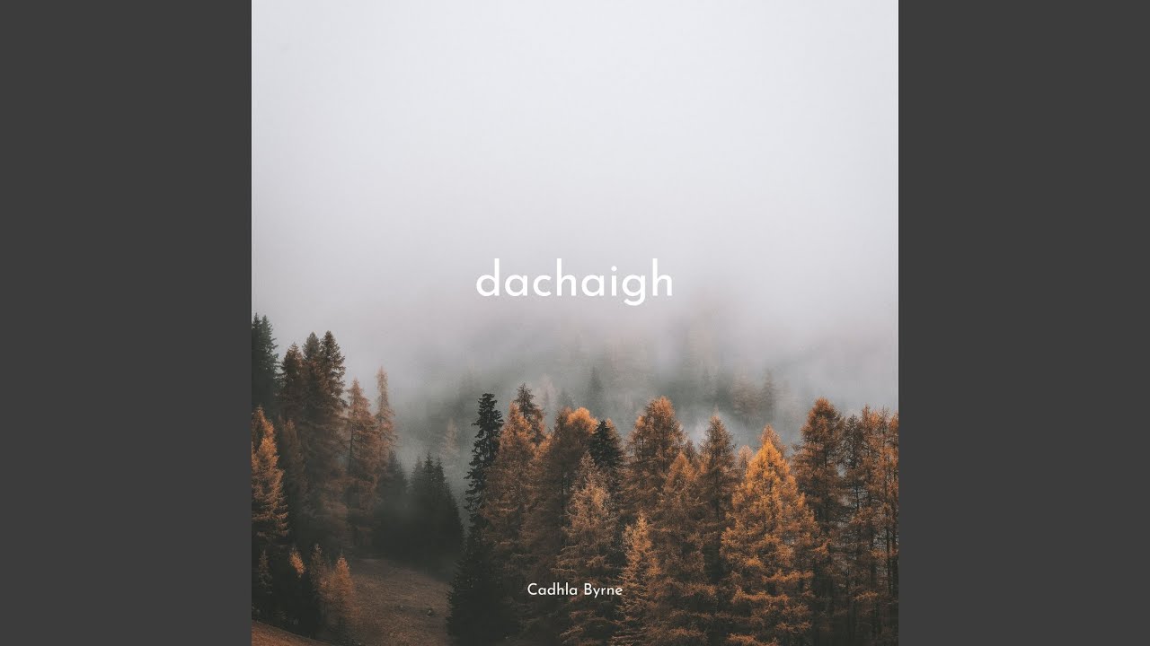 Dachaigh - YouTube