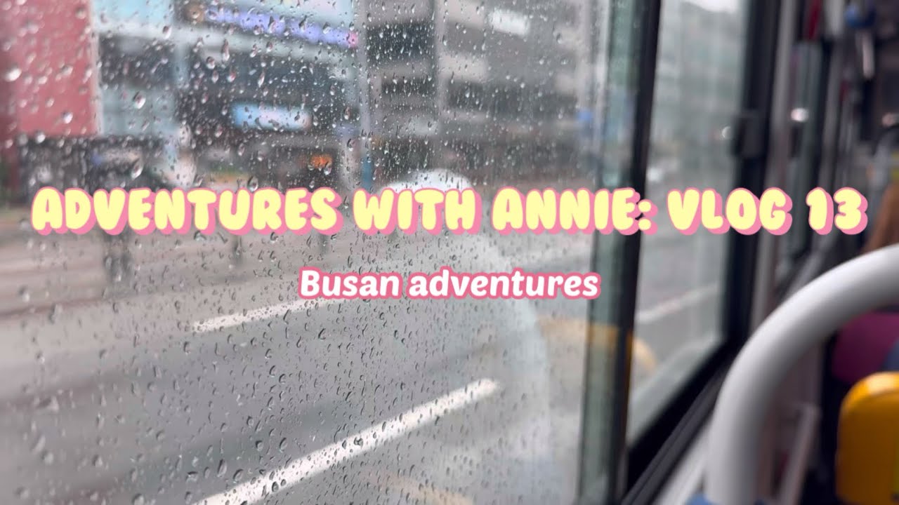 Adventures with Annie: Vlog 13 - YouTube
