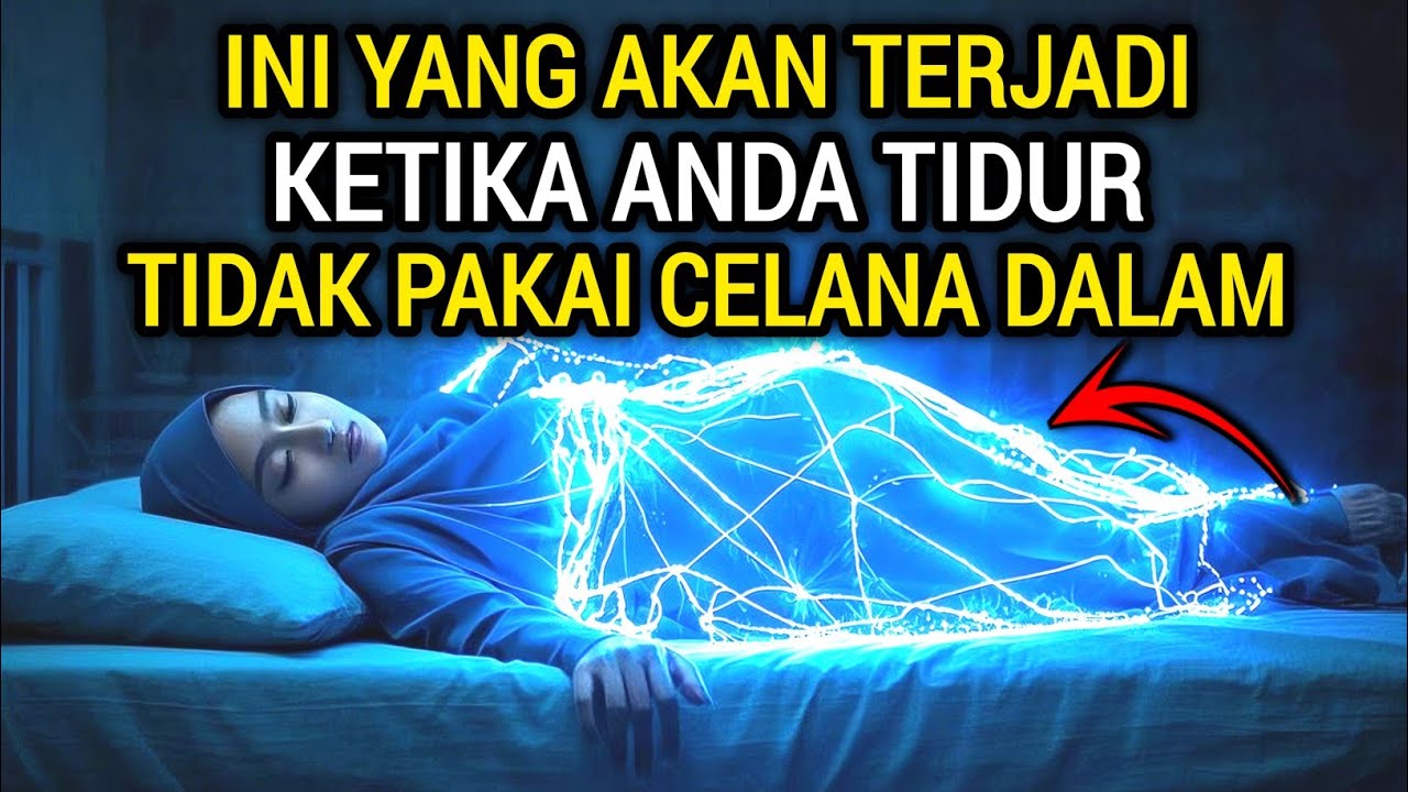 DAHSYAT‼️10 Keistimewaan Orang Yang Suka Tidur Tanpa Celana Dalam - YouTube