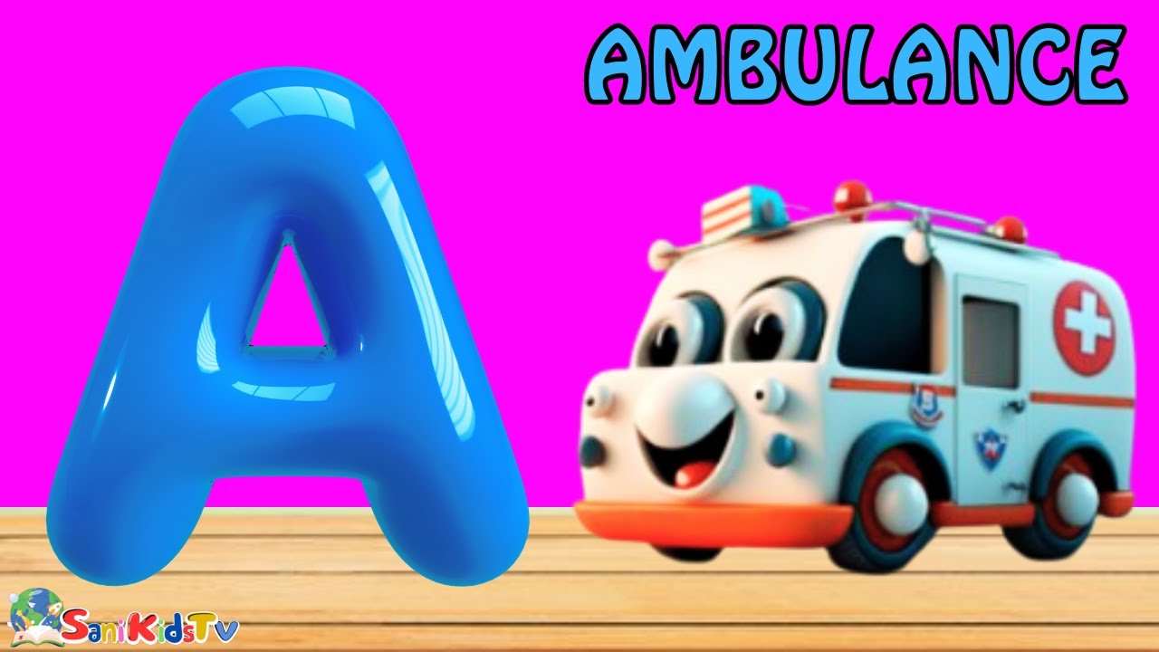 Phonics Song | A For Ambulance | Alphabets Sounds | Phonics Cartoon ...