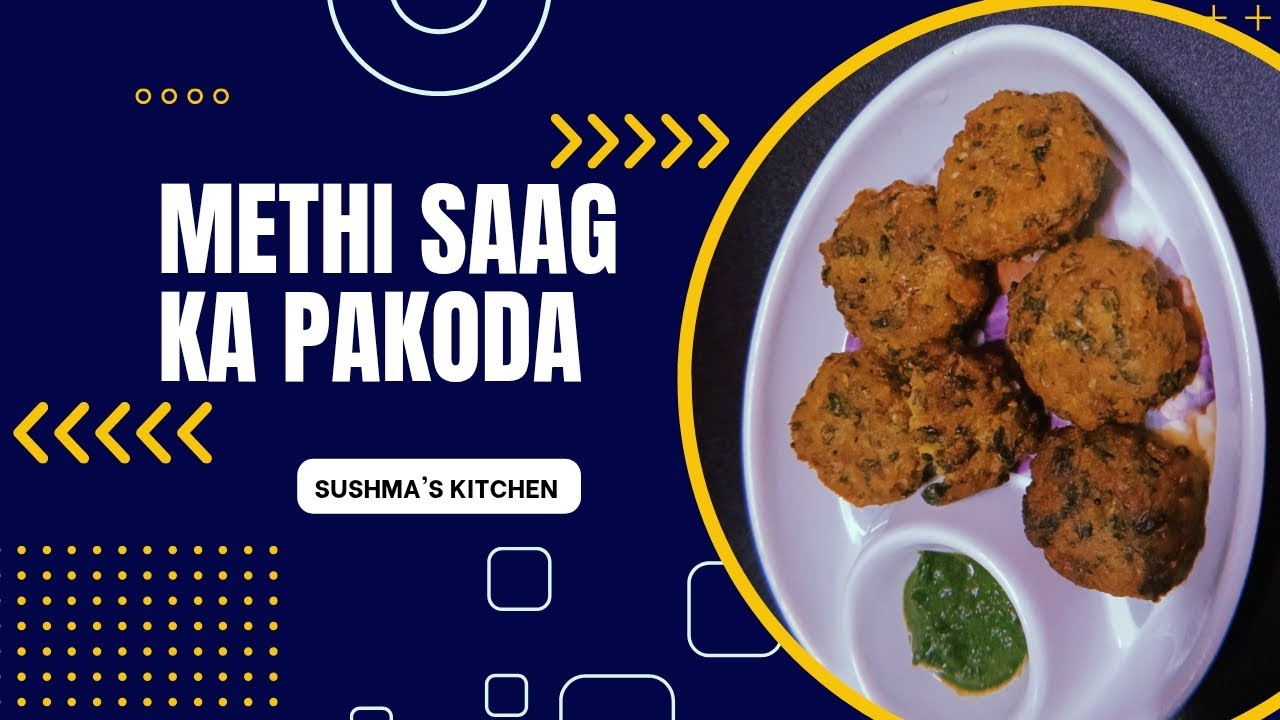 Methi Saag Ke Pakode Recipe || Methi Saag Ke Pakode Recipe In Hindi ...