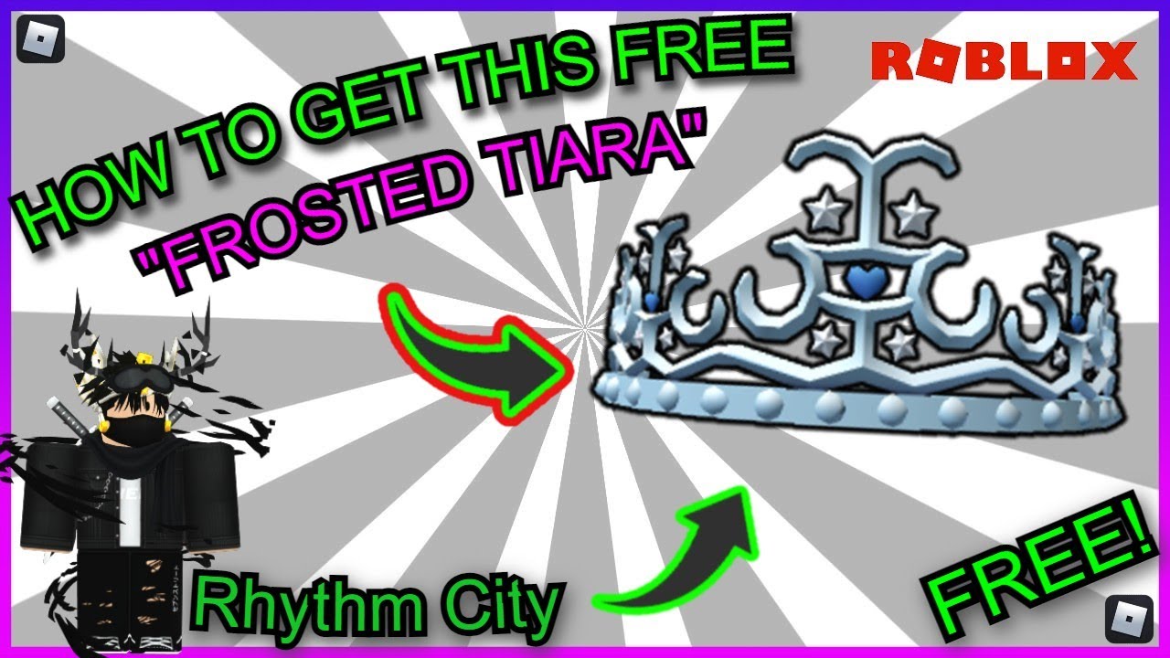 [FREE-ITEM] How To Get "FROSTED TIARA" | Roblox RHYTHM CITY - YouTube