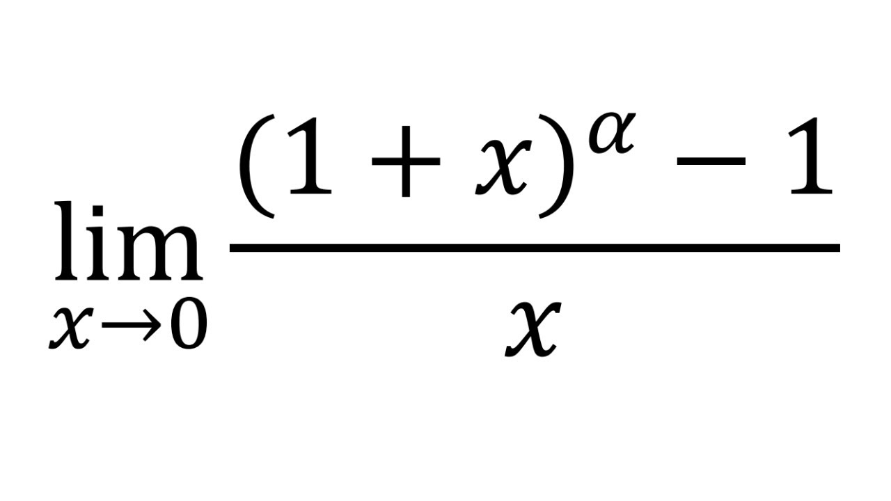 Limit of ((1+x)^alpha-1)/x - YouTube