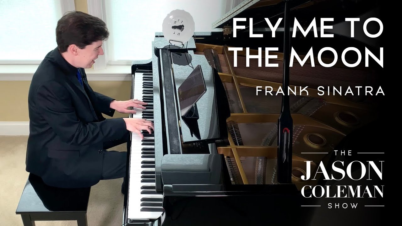 Fly Me To The Moon - Frank Sinatra Piano Instrumental from The Jason ...