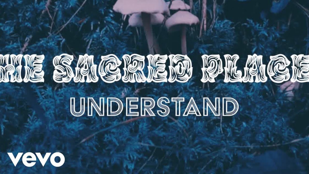The Sacred Places - Understand - YouTube