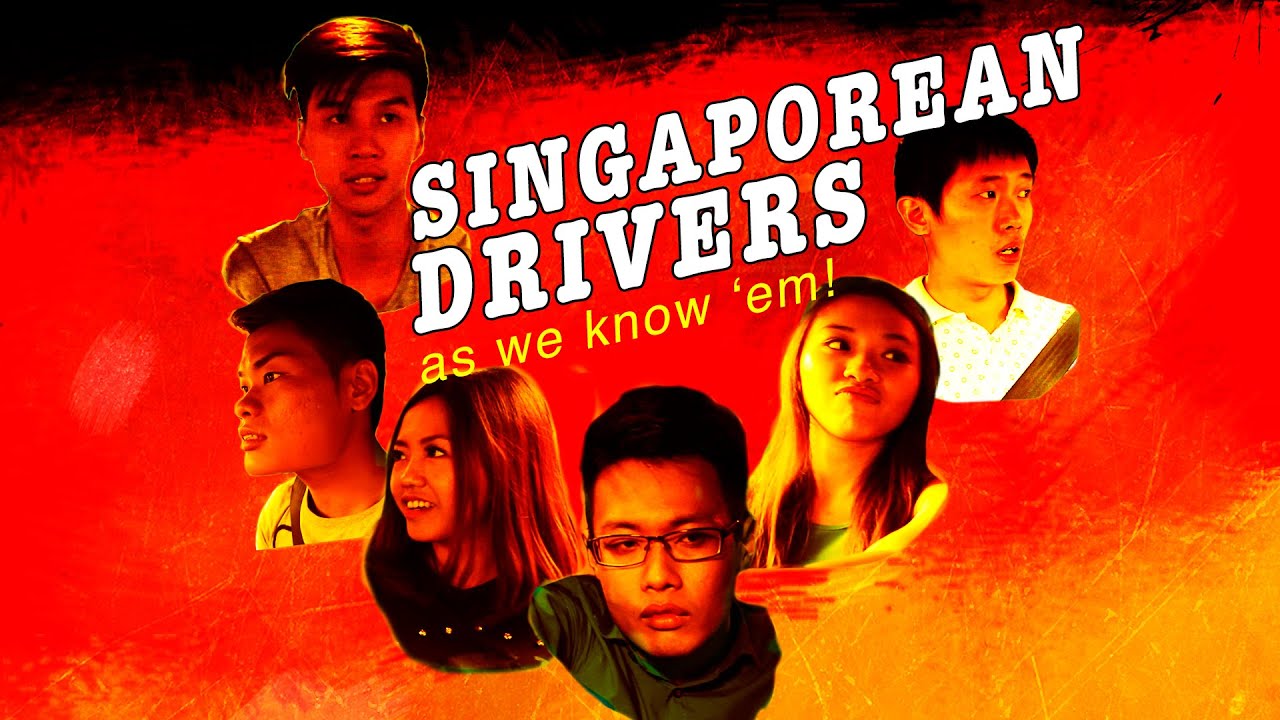 Singaporean Drivers as we know 'em - YouTube