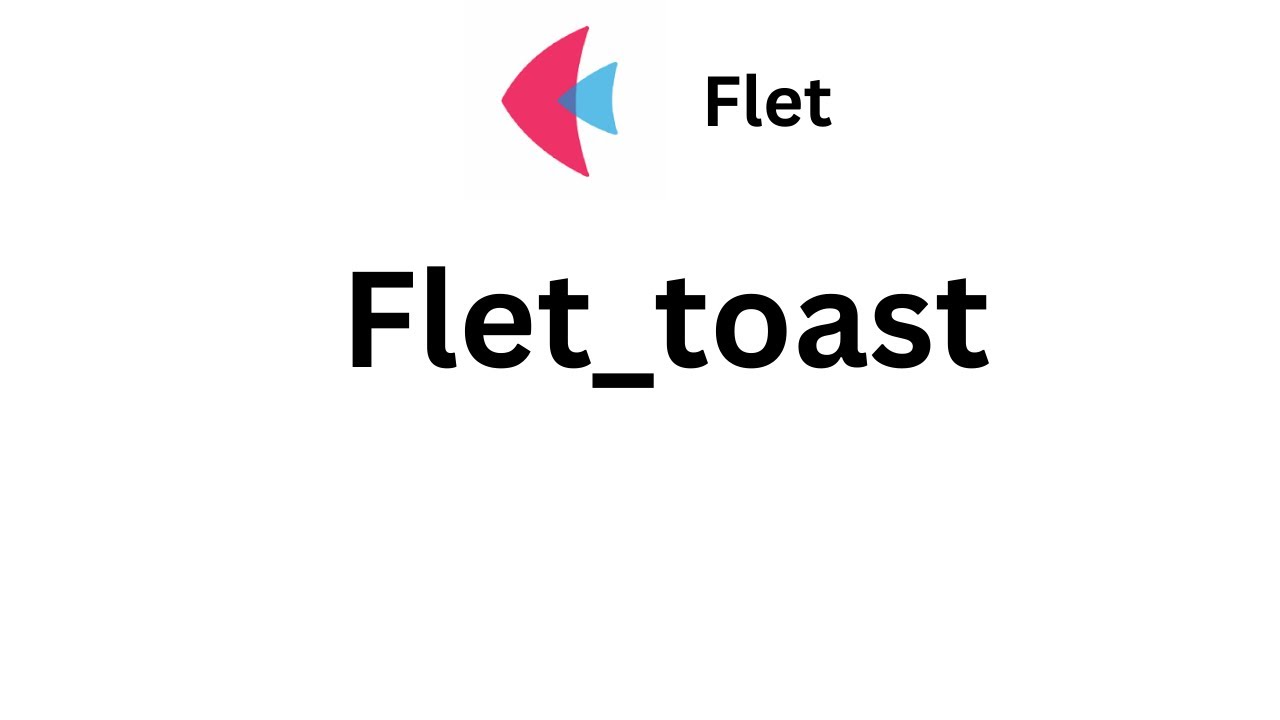 Flet Tutorial - Toastify with Flet_toast - YouTube