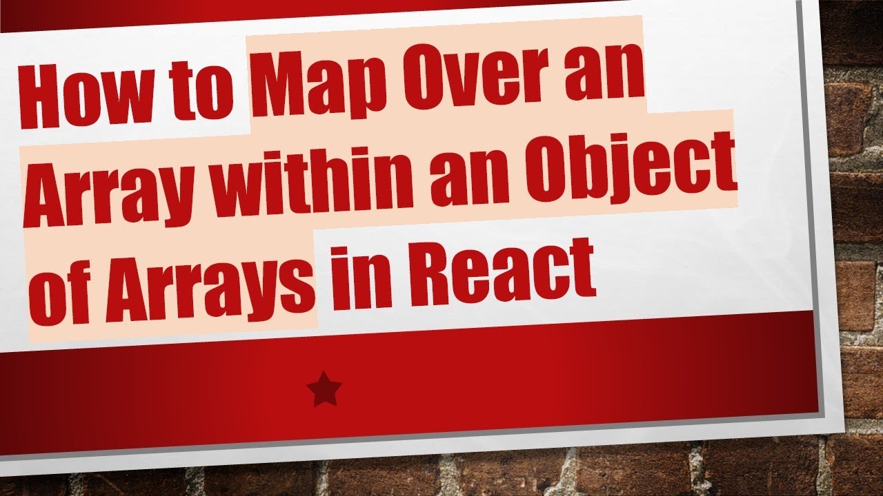 How To Map Over An Array Within An Object Of Arrays In React Youtube 0600