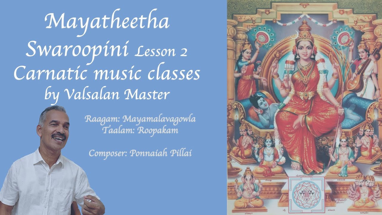 Eps 135 Mayatheetha Swaroopini Lesson 2 Raagam Mayamalavagowla Valsalan ...