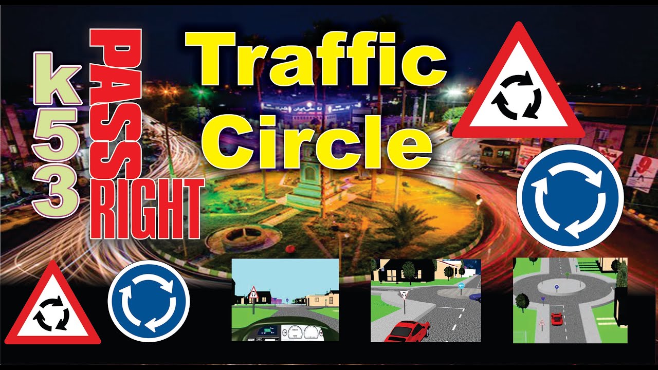 Traffic Circle or Roundabout - K53 Learners Licence Questions and ...