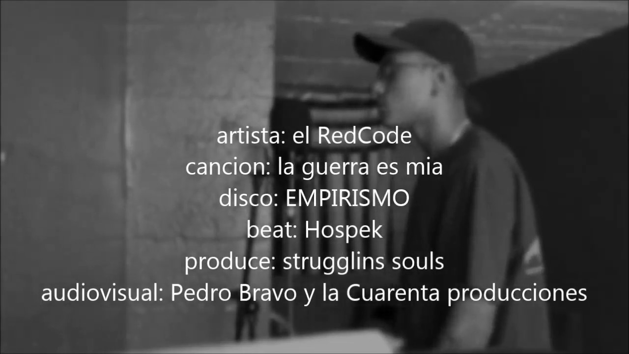 el RedCode -- LA GUERRA ES MÍA ----- empirismo ---2017 - YouTube
