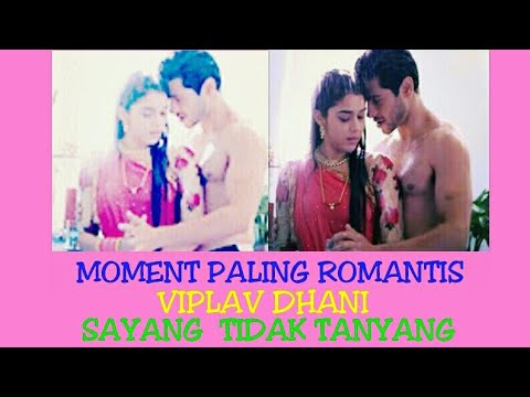 MOMENT PALING ROMANTIS VIPLAV DHANI,SAYANG TIDAK DI TAYANGKAN 😂😂😂😂