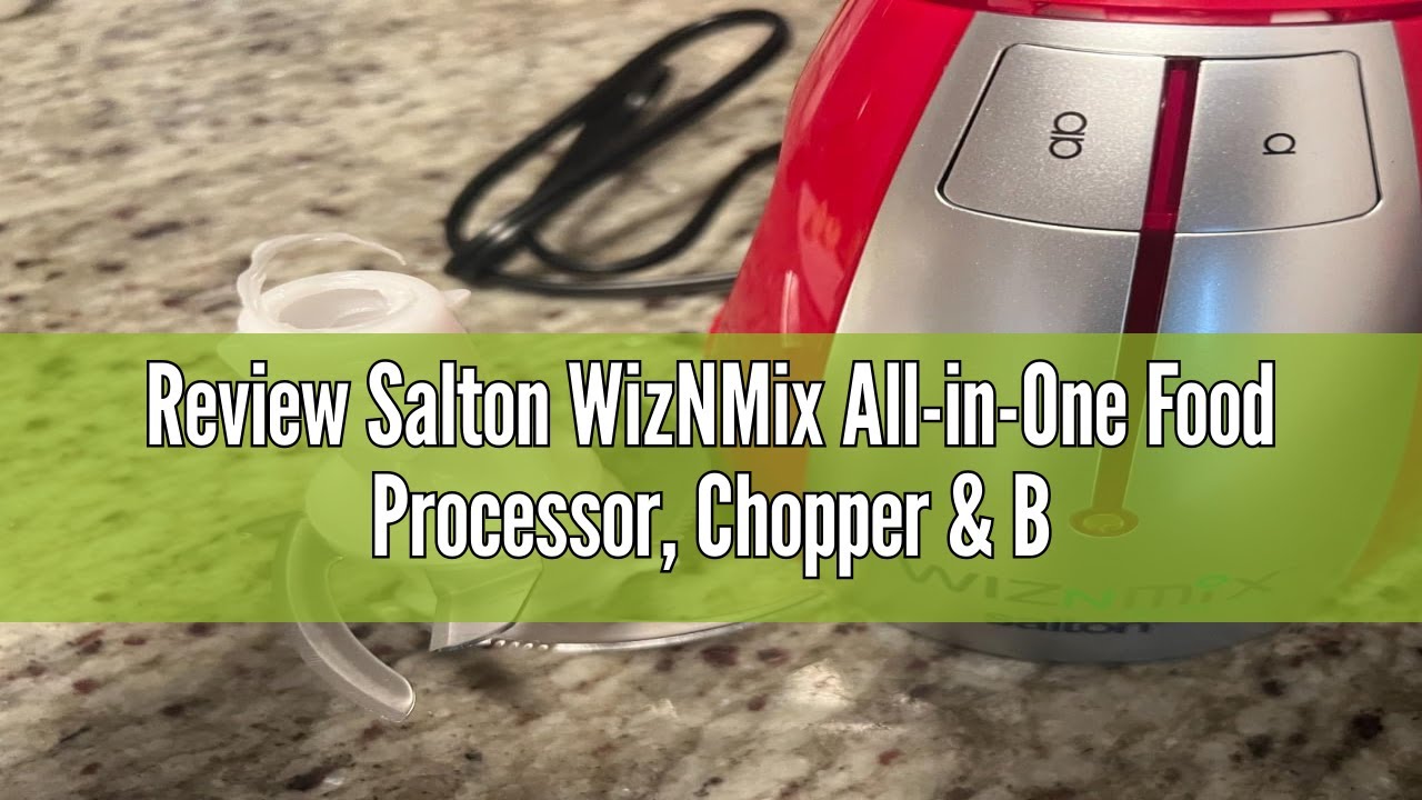 Review Salton WizNMix All-in-One Food Processor, Chopper & Blender, 750 ...