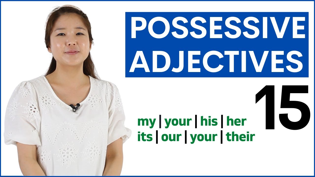 Learn Possessive Adjectives | Basic English Grammar Course - YouTube