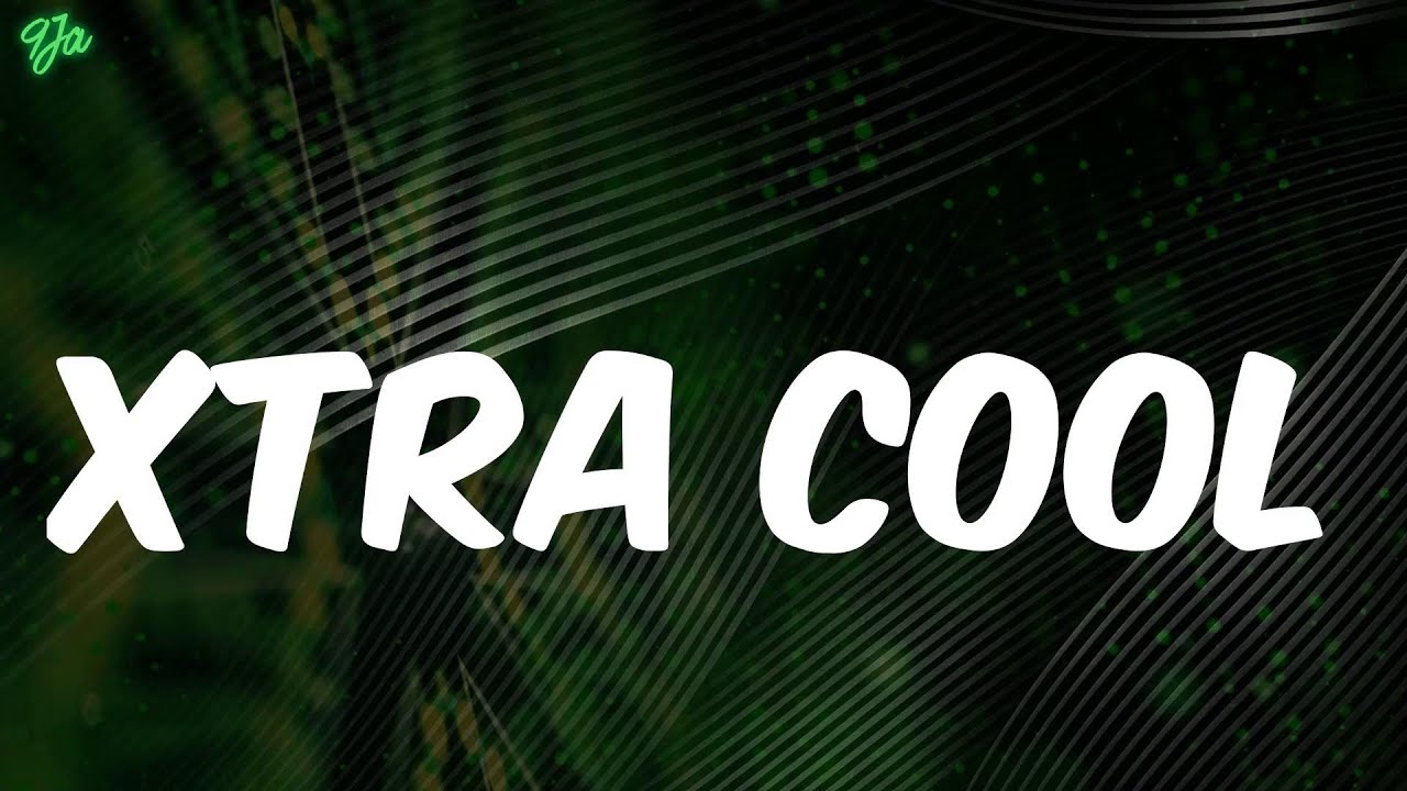 (lyrics) Young Jonn - Xtra Cool - YouTube