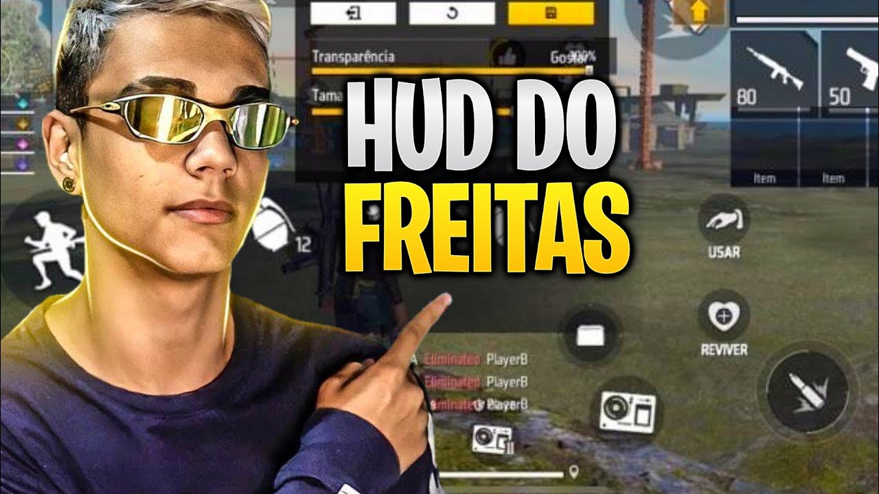HUD DO FREITAS! O HUD MAIS APELÃO! SÓ CAPA! (FREE FIRE) - YouTube