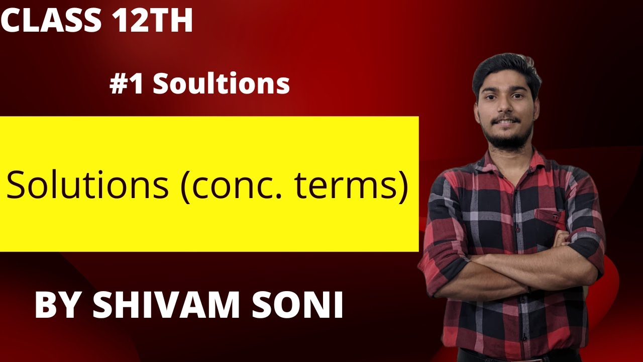 solutions (conc terms). - YouTube