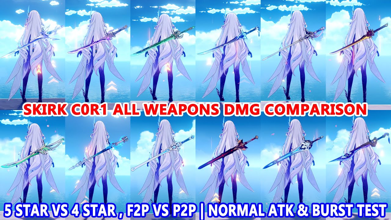 Skirk C0R1 All Weapons DMG Comparison : 5 Star vs 4 Star , F2P vs P2P ...
