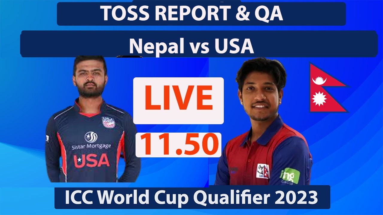 Nepal Vs USA! Most win Match for Nepal! Live Discussion at TOSS! Nepal ...