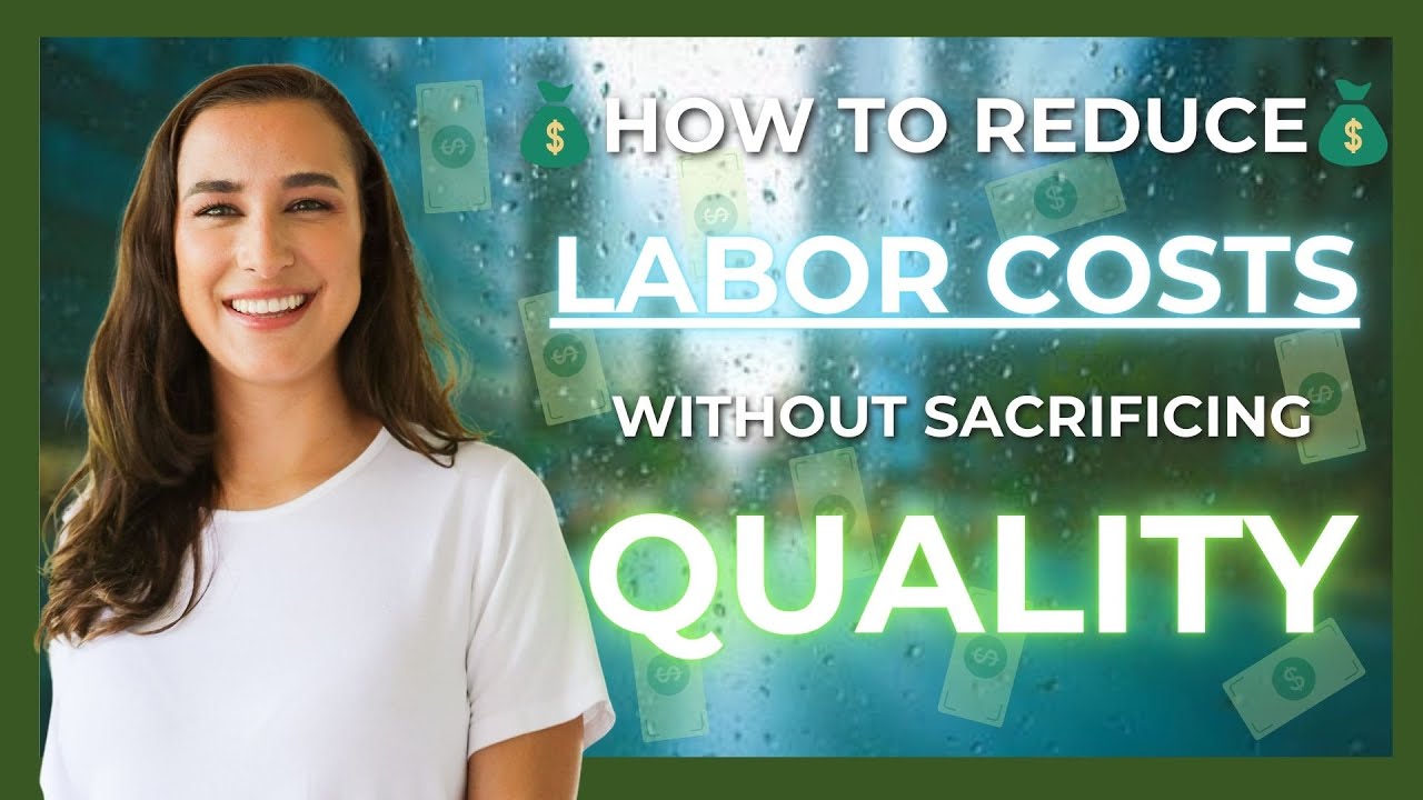 How to Reduce Labor Costs (Without Sacrificing Quality) - YouTube