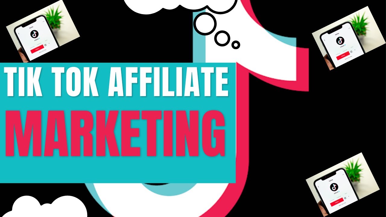 How To Make Money Out Of Tik Tok Affiliate Marketing - YouTube