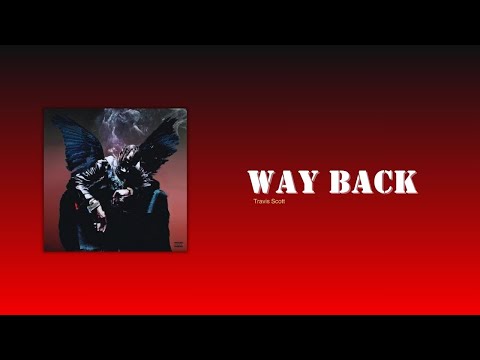 Travis Scott - way back (Legendado)
