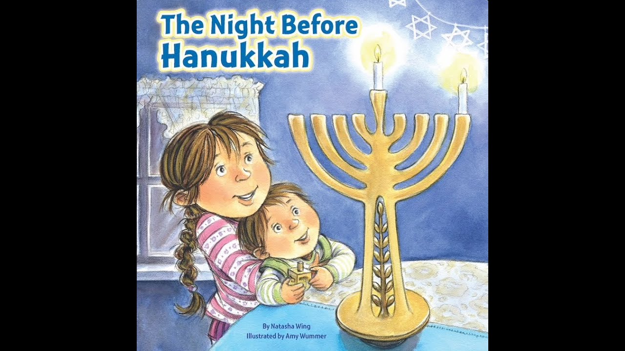 The Night Before Hanukkah Read Aloud Children's Book | Kids Holiday ...