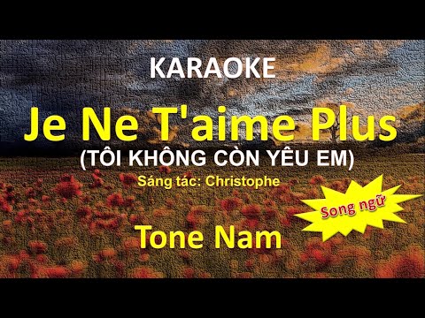 [KARAOKE] Je ne t'aime plus – Tôi không còn yêu em – Tone Nam (Bm) - #coverbytmn