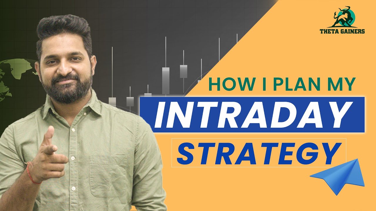 How I Plan My Intraday Trading Strategy Everyday | Theta Gainers - YouTube