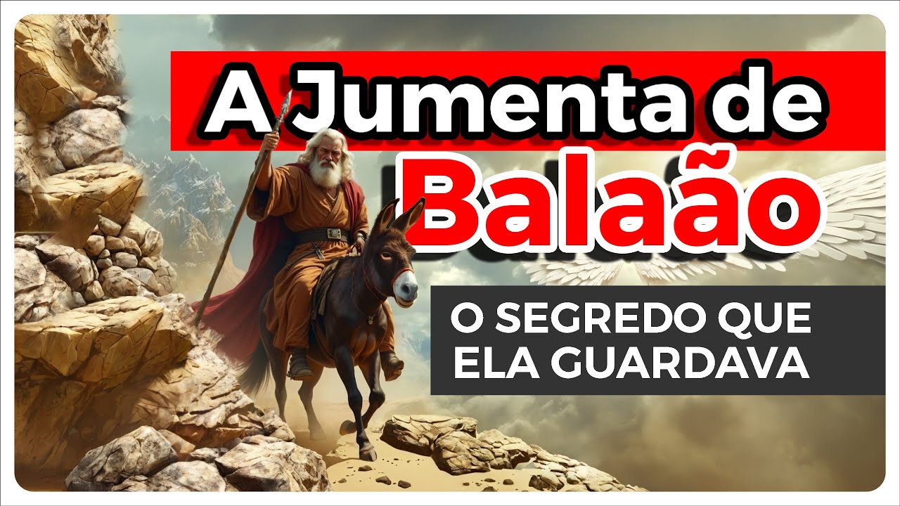 A Jumenta de Balaão e o segredo que ela guardava - # 0065 - YouTube