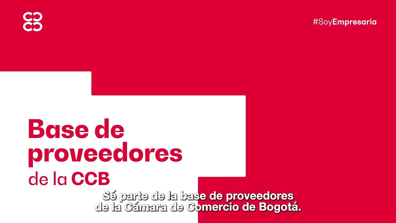 Sé parte de la base de proveedores de la Cámara de Comercio de Bogotá ...