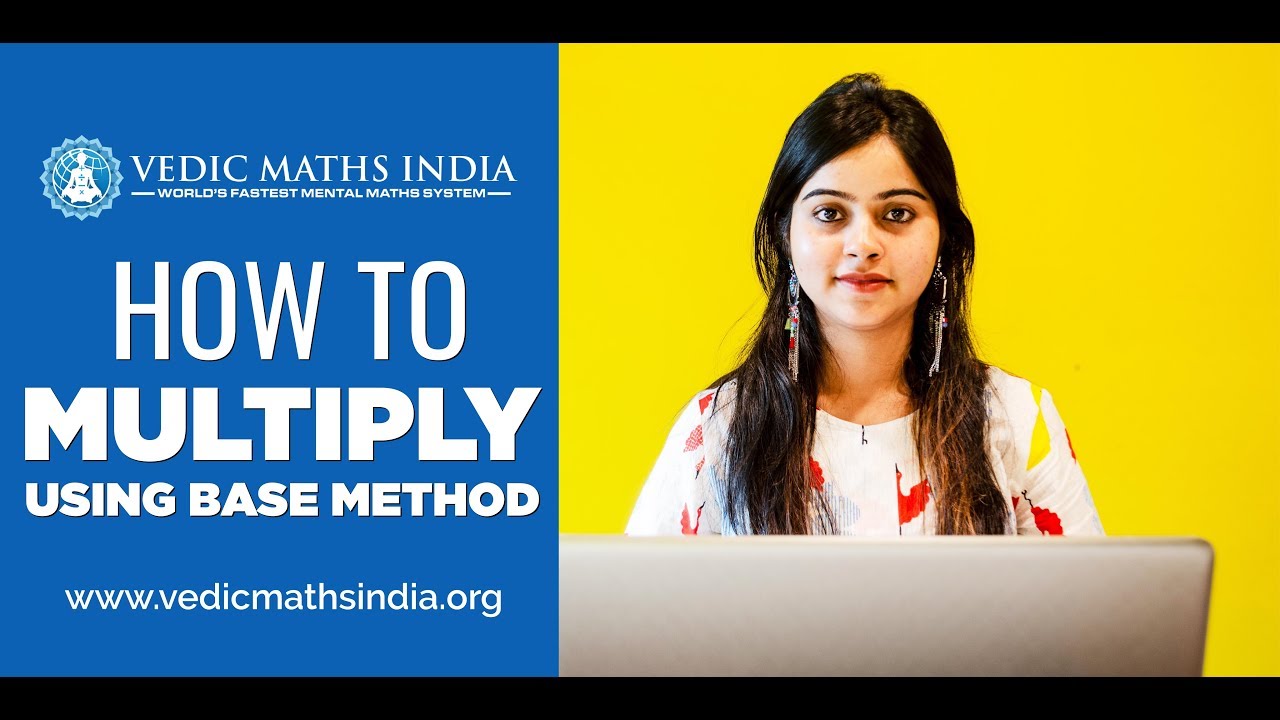 MULTIPLICATION BY BASE METHOD USING VEDIC MATHS | MATHS MADE EASY - YouTube
