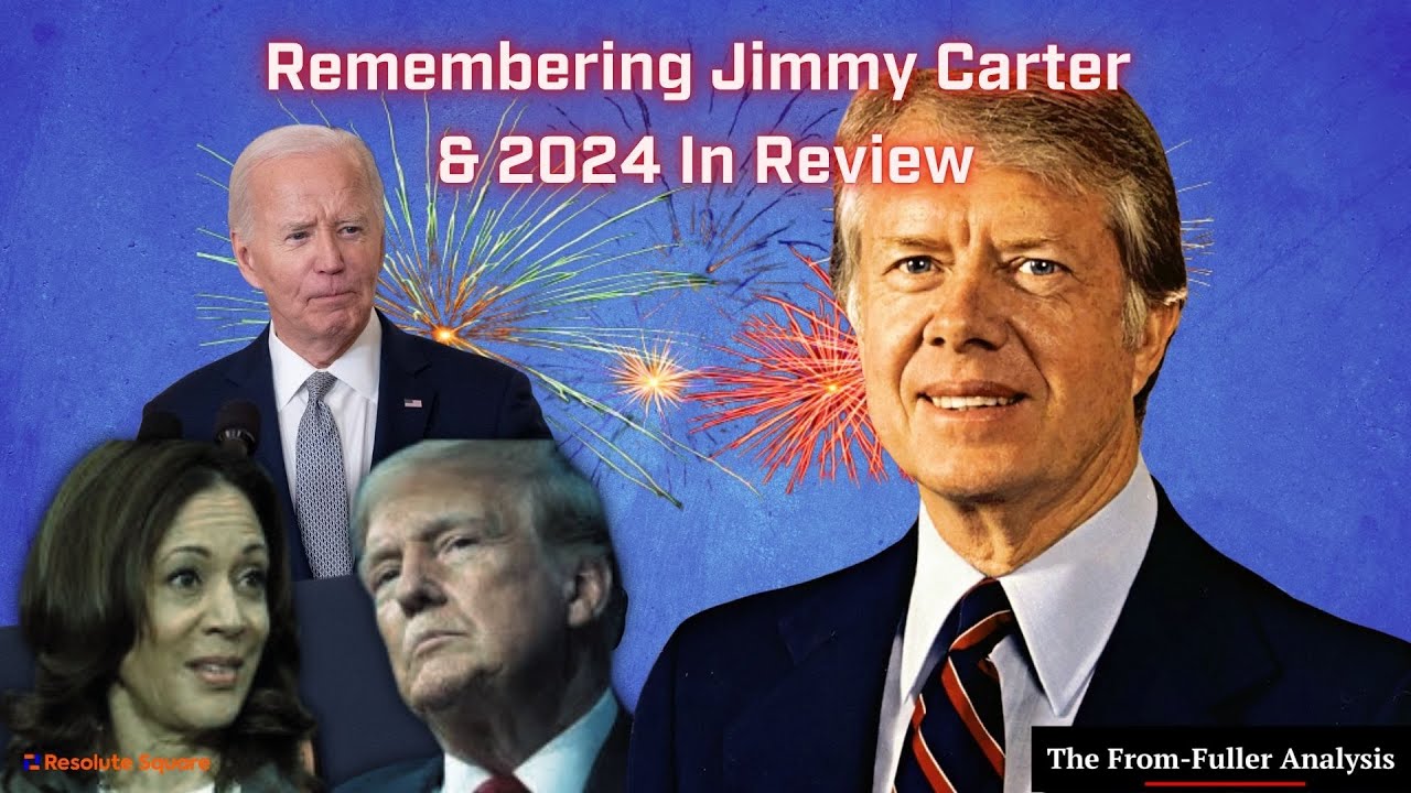 Rest In Peace Jimmy Carter & 2024 In Review - YouTube