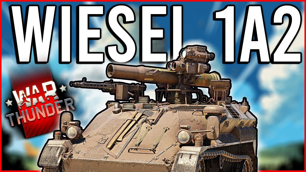 War Thunder Ruined these Types of Vehicles - Wiesel 1A2 - YouTube