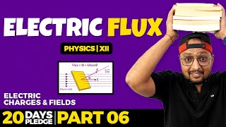 6. Electric Flux | Pledge 2023 | Electrostatics | CBSE ... | Doovi