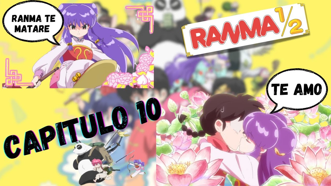 Ranma 1/2 Remake Resumen | La poderosa Shampoo Aparece | Capitulo 10 ...