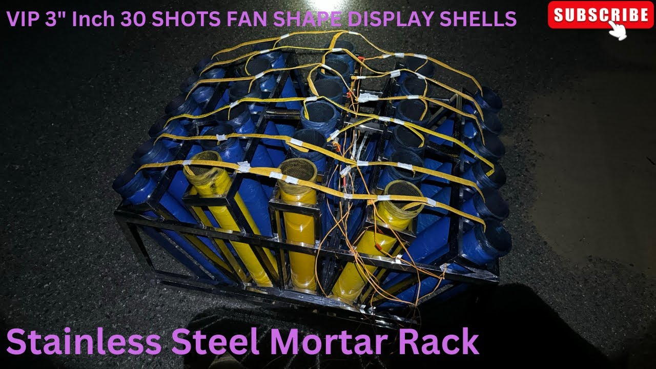 VIP 3" Inch 30 Shots STAINLESS STEEL MORTAR RACK FAN SHAPE TESTING 2024 ...