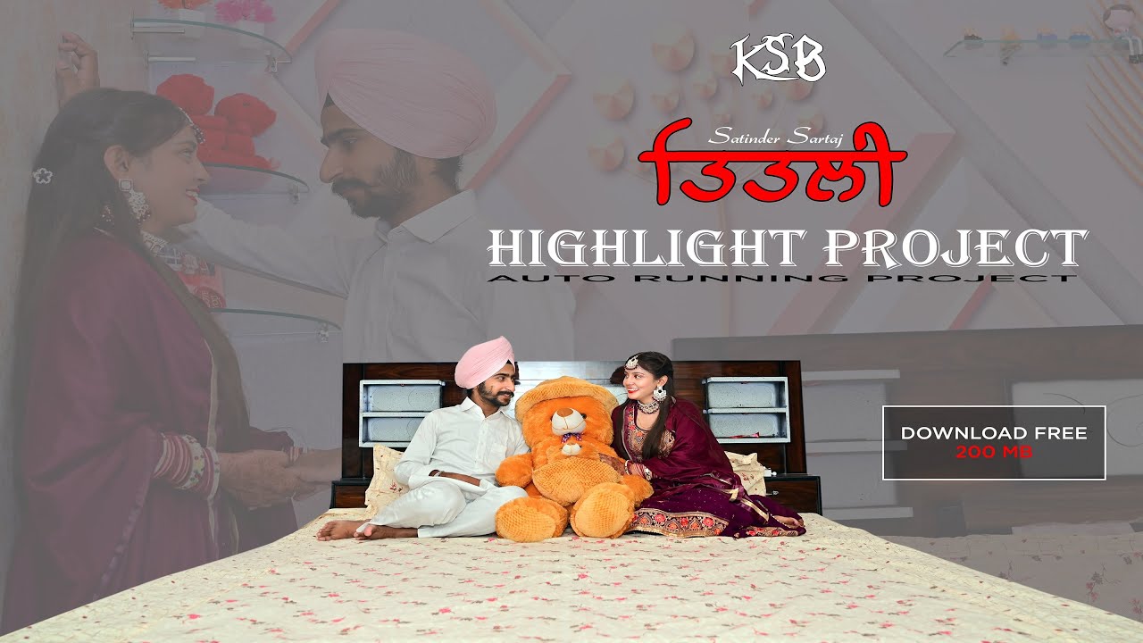 Titli Song Highlight Project Free Download 2022 || KSB PHOTOGRAPHY ...