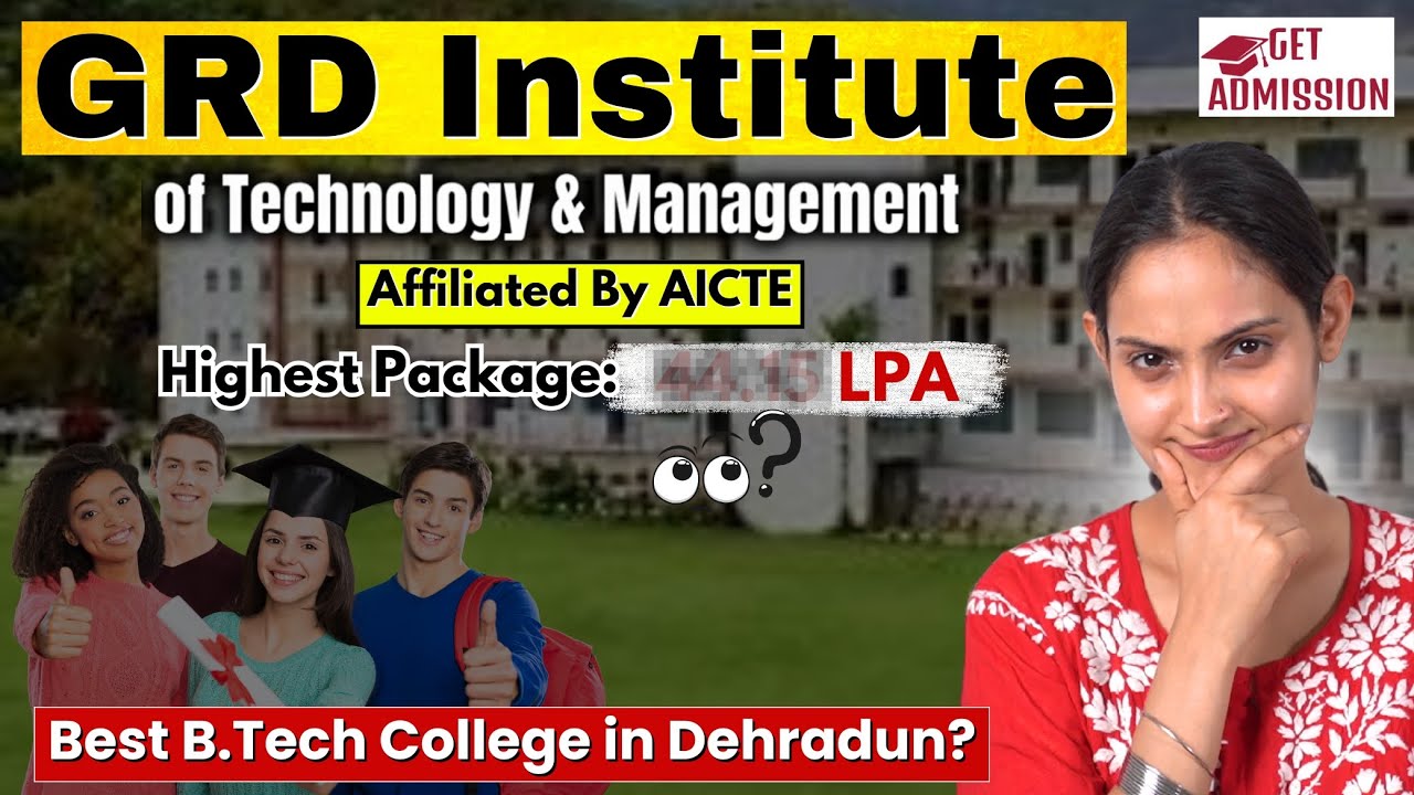GRD Institute of Technology & Management Dehradun | Full B.Tech Review ...