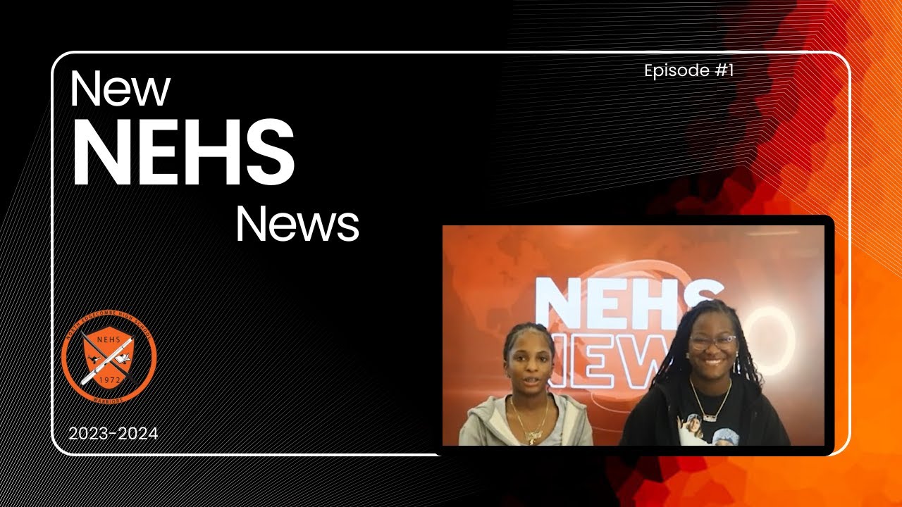 NEHS News 23 24 Ep1 - YouTube