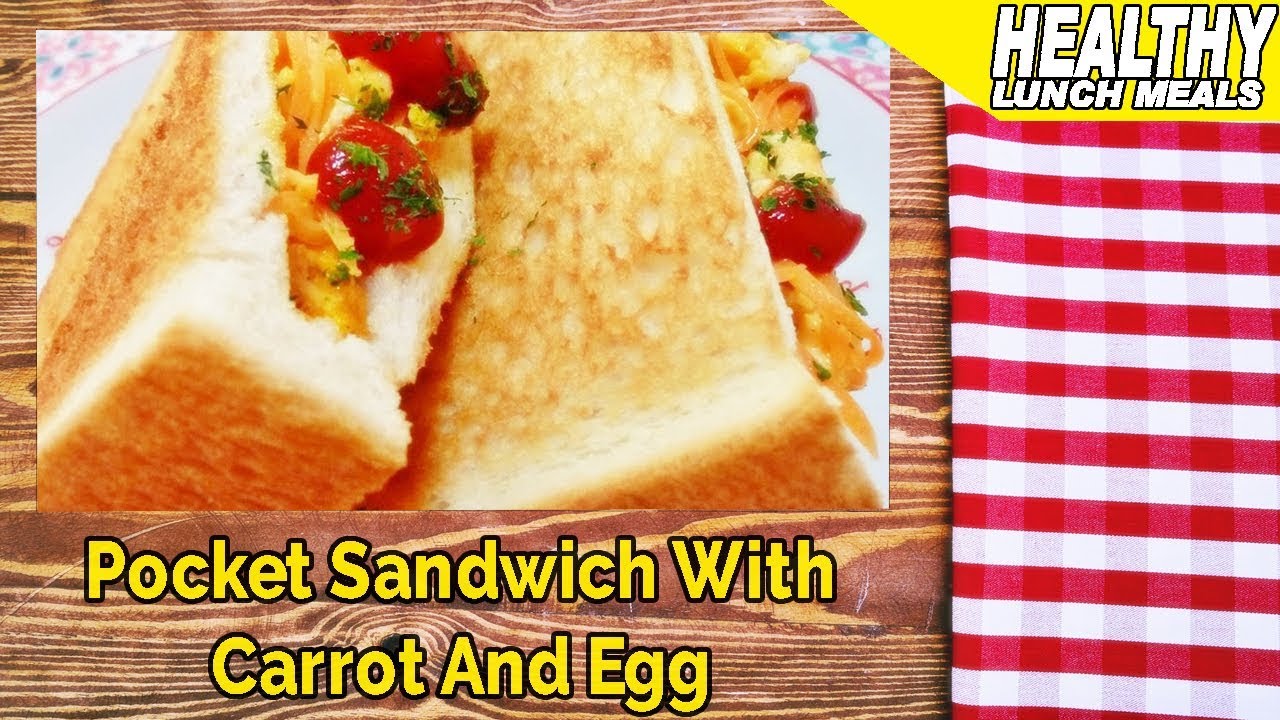Pocket Sandwich With Carrot And Egg - Tasty Recipes - YouTube