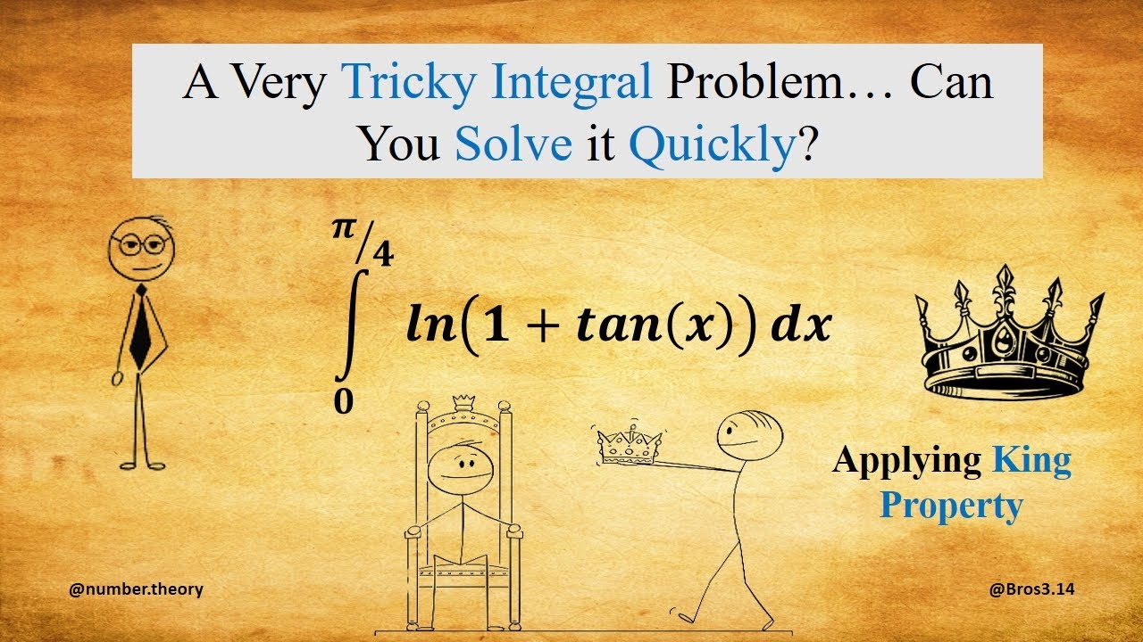 Understand calculus | King's property | A Very Tricky Integral Problem ...