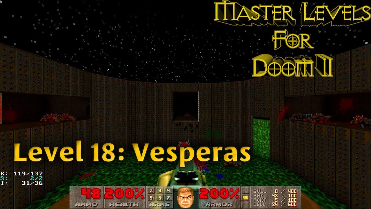 Master Levels for Doom II Level 18: Vesperas 100% Playthrough - YouTube